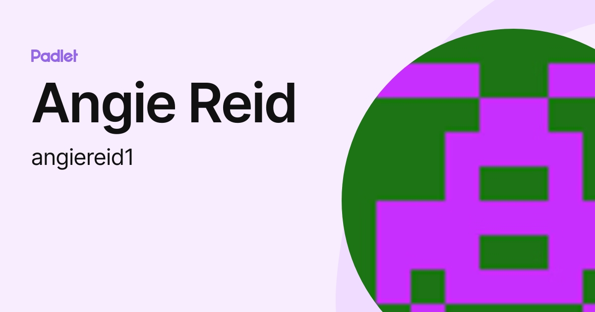 Angie Reid (angiereid1) profile | Padlet
