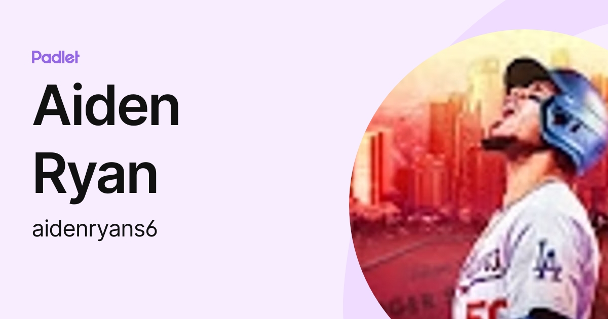 Aiden Ryan (aidenryans6) profile | Padlet