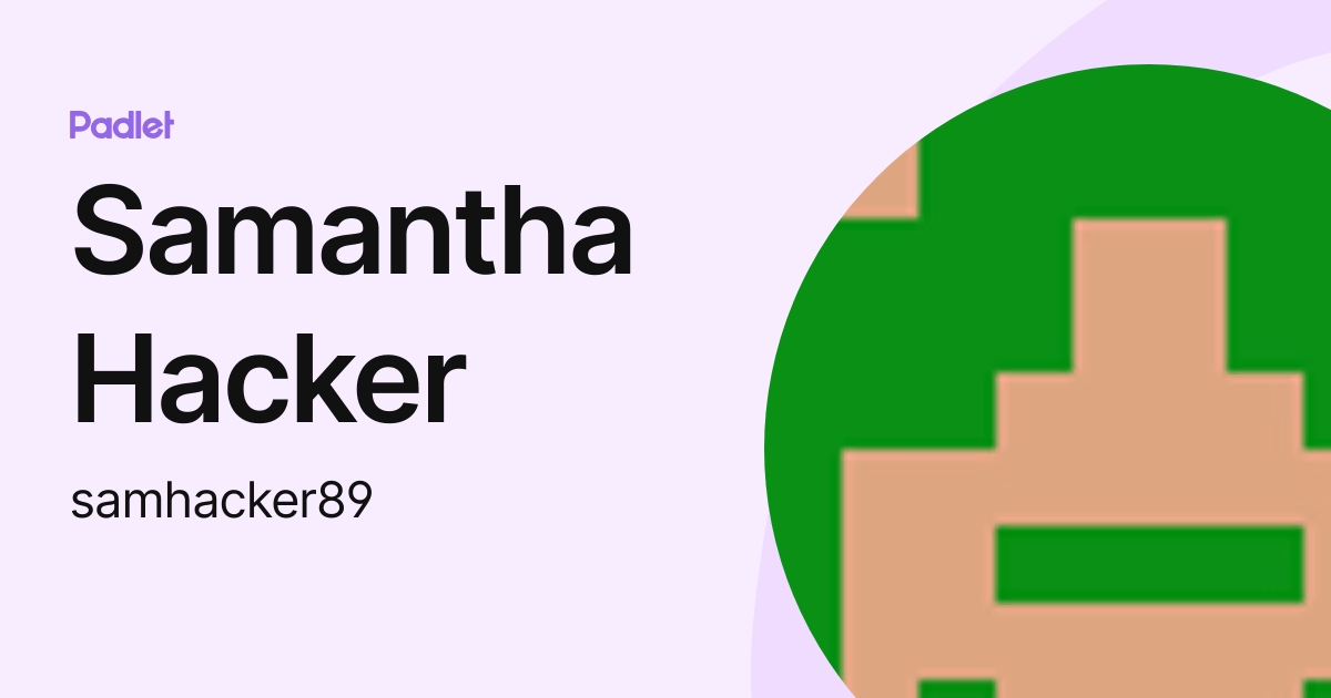 Samantha Hacker (samhacker89) profile | Padlet