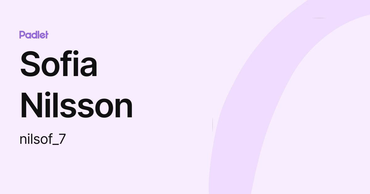 Sofia Nilsson (nilsof_7) profile | Padlet