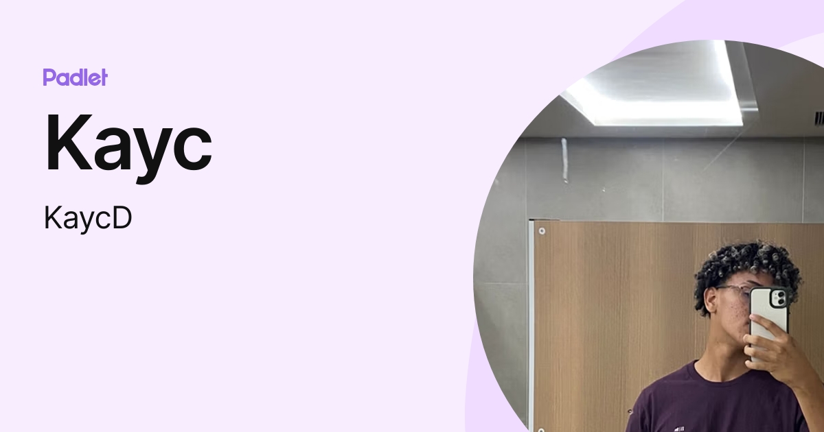 Kayc Kaycd Profile Padlet