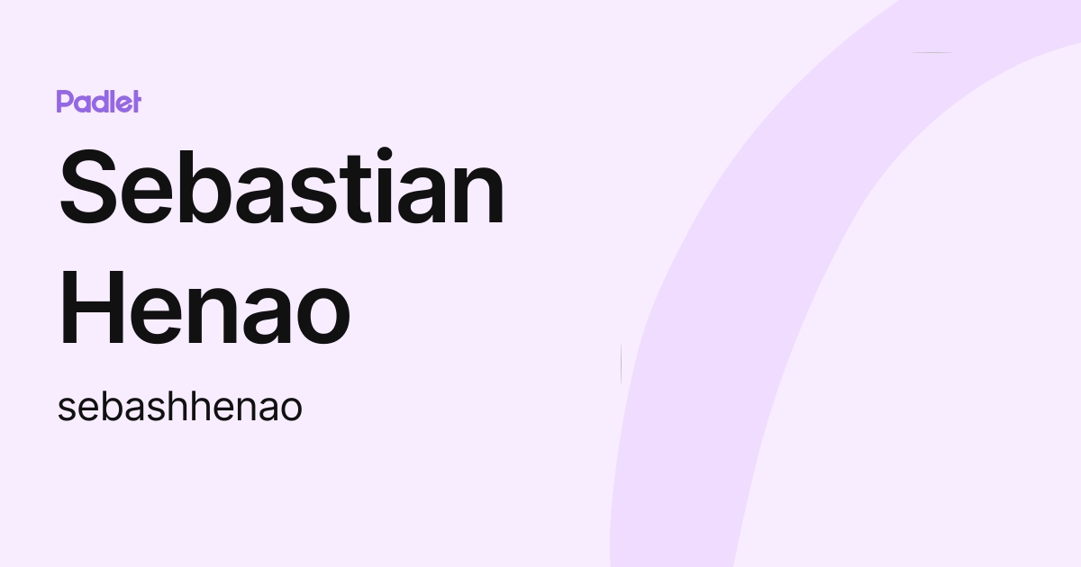 Sebastian Henao (sebashhenao) perfil | Padlet