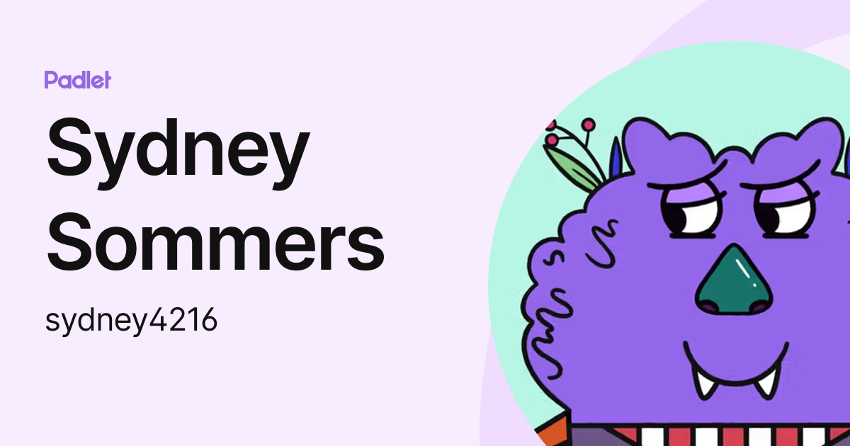 Sydney Sommers (sydney4216) profile | Padlet