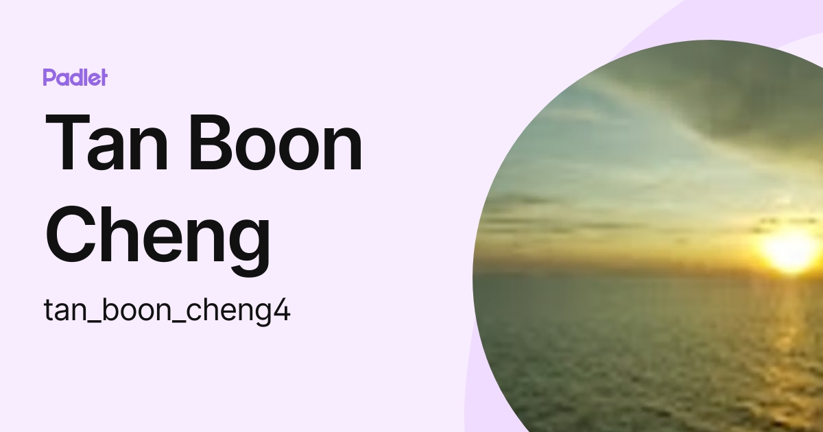 Tan Boon Cheng (tan_boon_cheng4) profile | Padlet