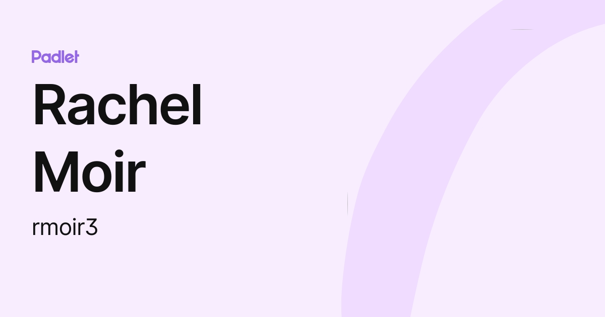 Rachel Moir (rmoir3) profile | Padlet