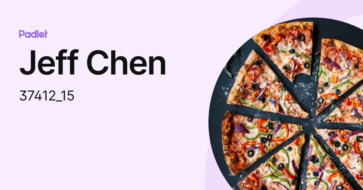 Jeff Chen (37412_15) profile | Padlet