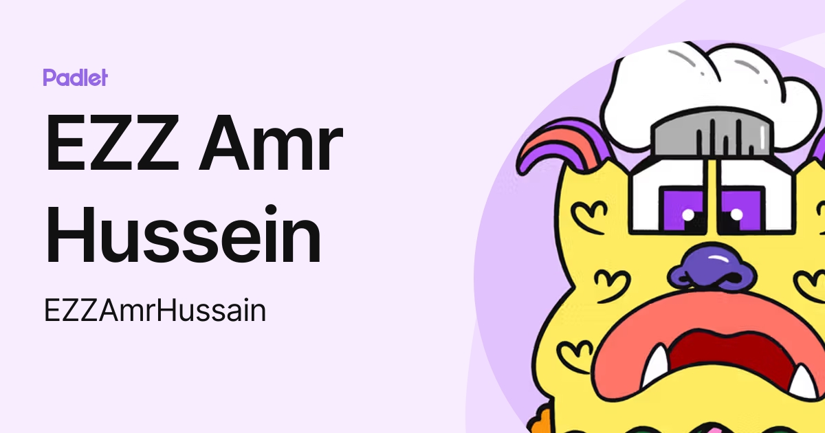 EZZ Amr Hussein (EZZAmrHussain) profile | Padlet