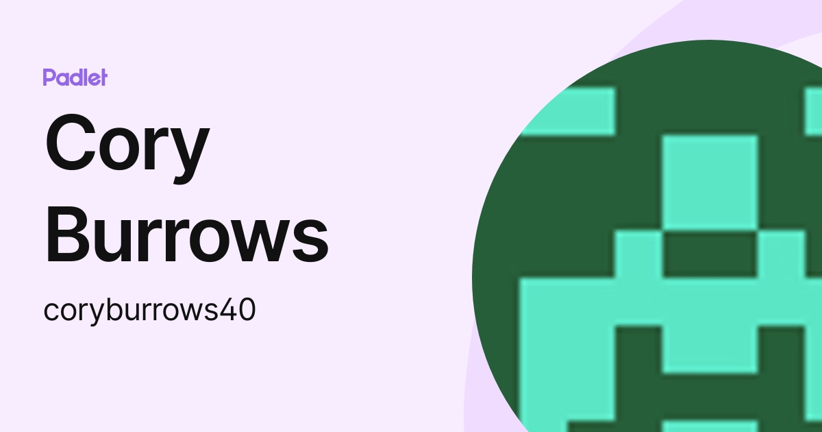 Cory Burrows (coryburrows40) profile | Padlet