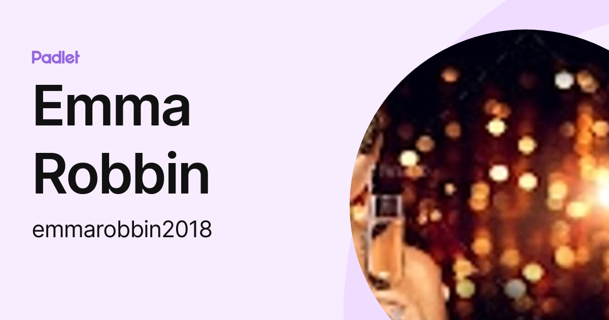 Emma Robbin (emmarobbin2018) profile | Padlet
