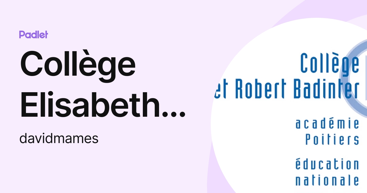 Collège Elisabeth et Robert BADINTER LA COURONNE (davidmames) profile | Padlet