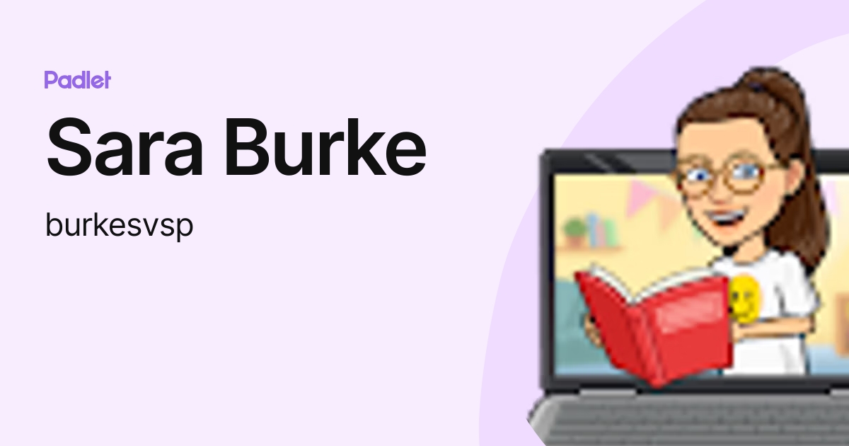 Sara Burke (burkesvsp) profile | Padlet