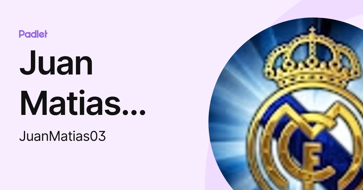 Juan Matias Trigo (JuanMatias03) profile | Padlet