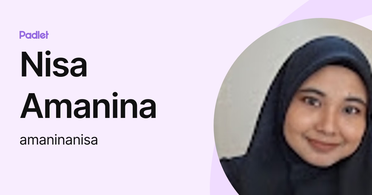 Nisa Amanina (amaninanisa) profile | Padlet
