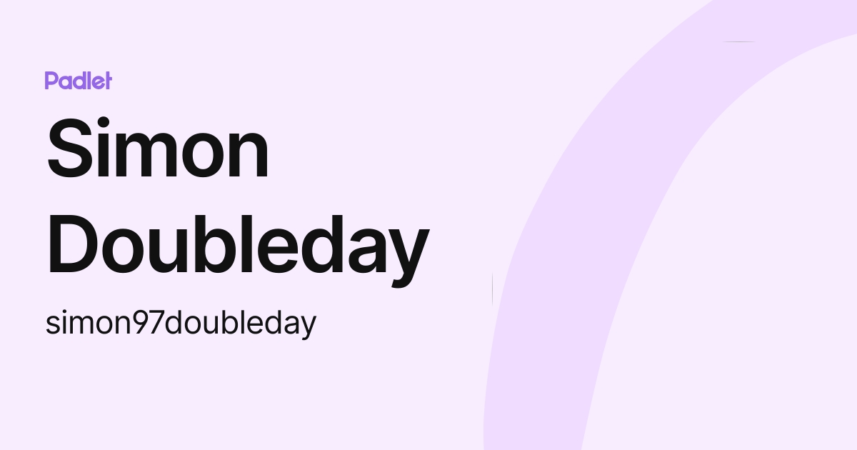 Simon Doubleday (simon97doubleday) profile | Padlet