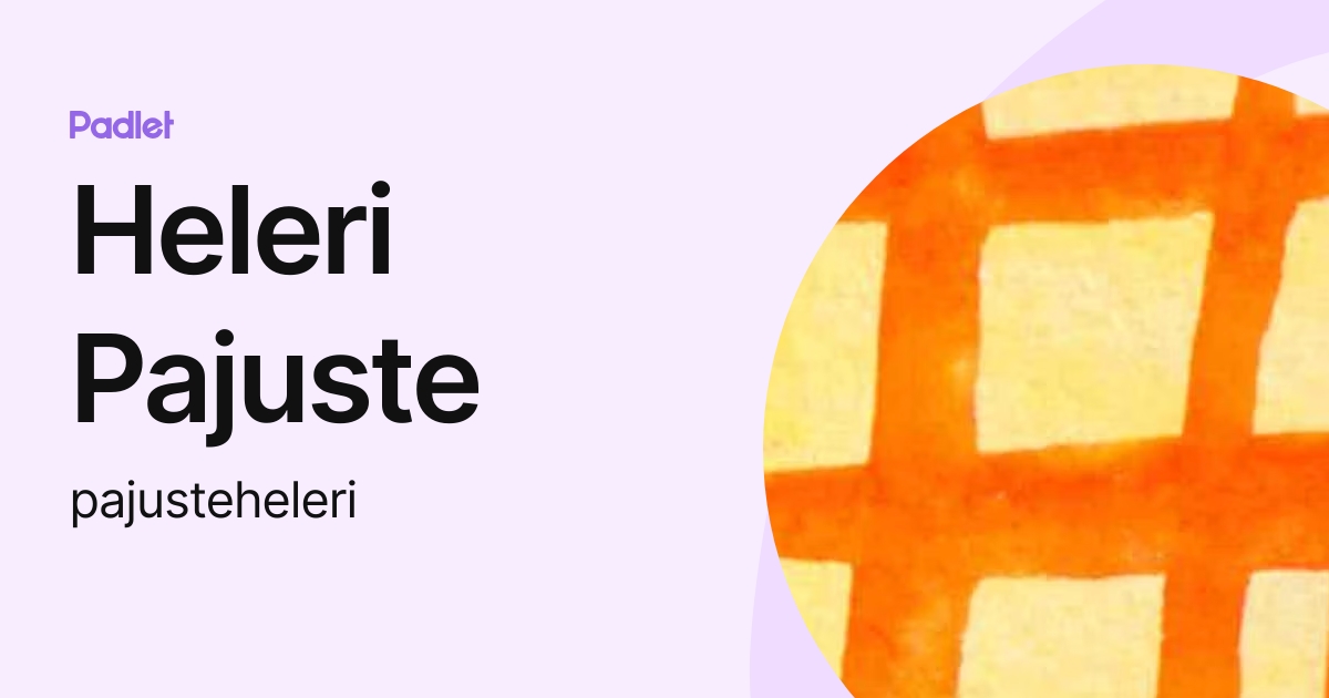 Heleri Pajuste (pajusteheleri) profile | Padlet