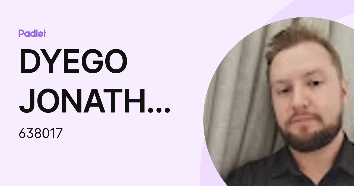 DYEGO JONATHAN PELICIOLLI (638017) profile | Padlet