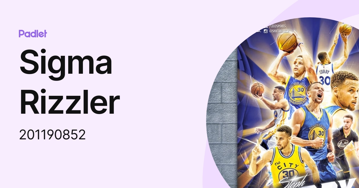 Sigma Rizzler (201190852) profile | Padlet