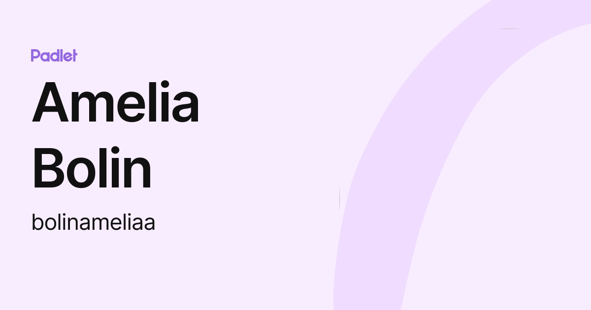 Amelia Bolin (bolinameliaa) profile | Padlet