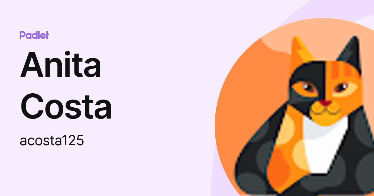Anita Costa (acosta125) profile | Padlet