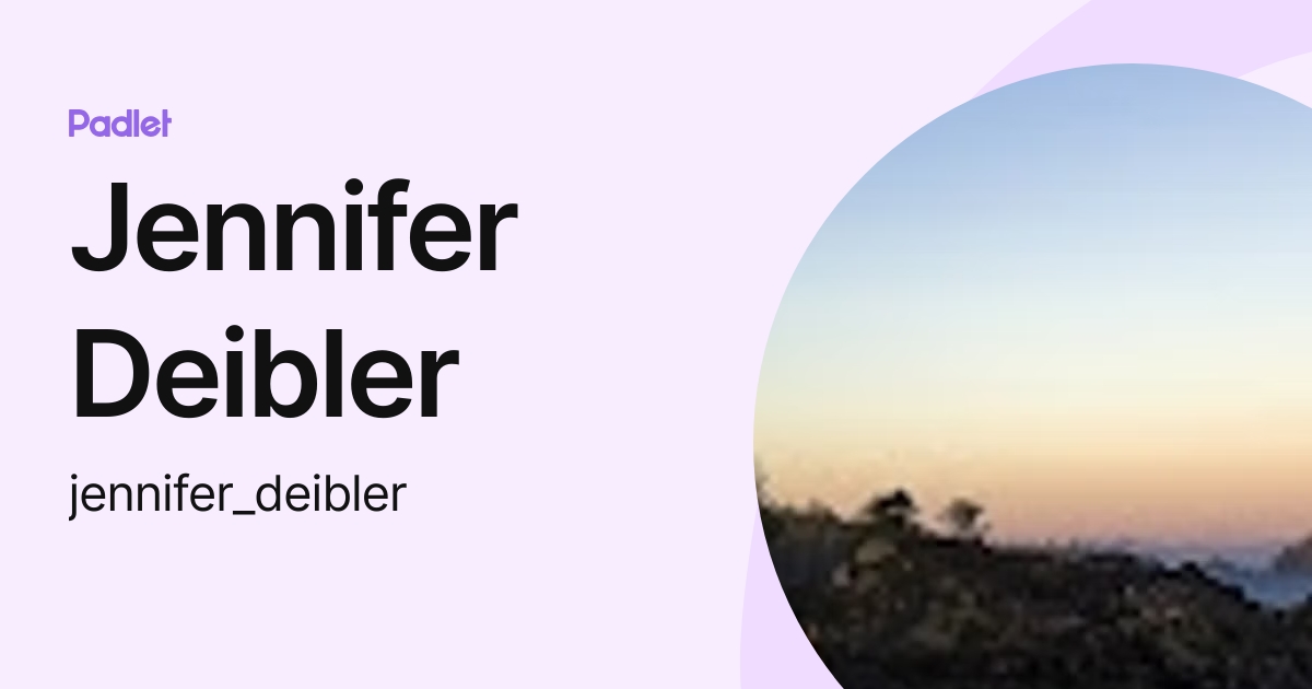 Jennifer Deibler (jennifer_deibler) profile | Padlet