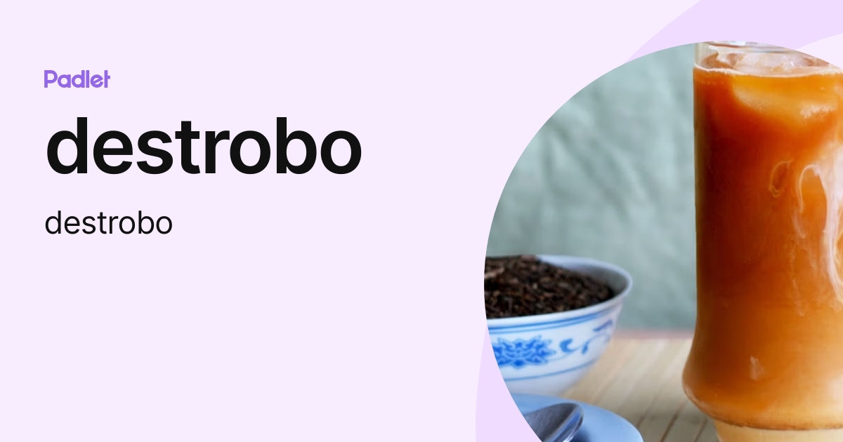 destrobo (destrobo) profile | Padlet