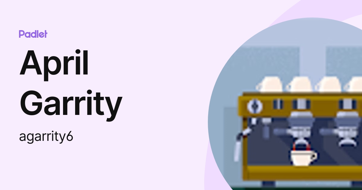 April Garrity (agarrity6) profile | Padlet