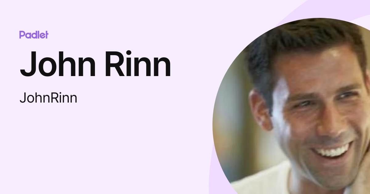 John Rinn (JohnRinn) profile | Padlet
