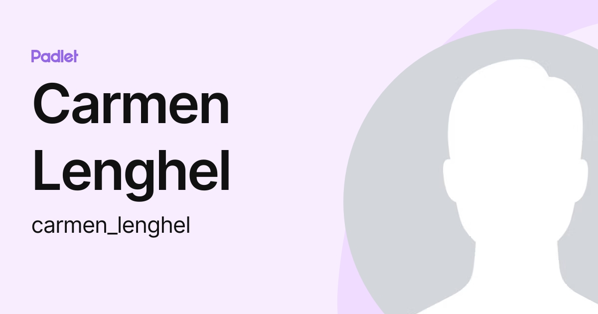 Carmen Lenghel (carmen_lenghel) profile | Padlet