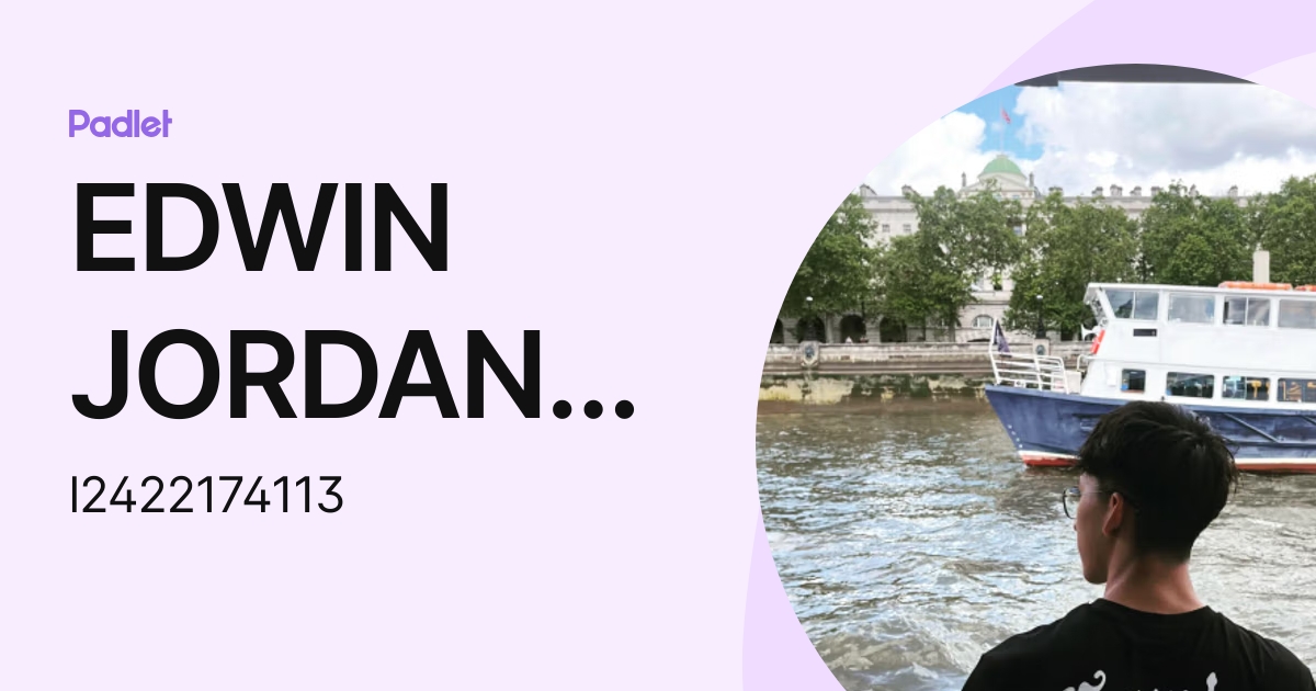 EDWIN JORDAN JUAREZ BERNABE (l2422174113) profile | Padlet