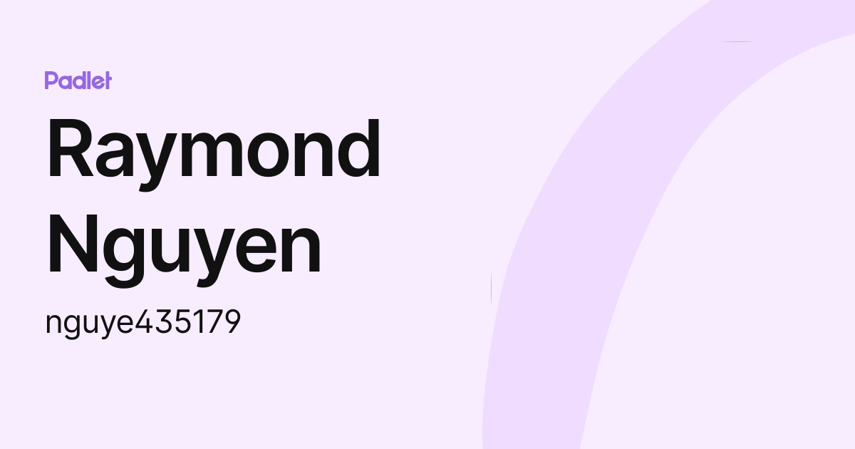Raymond Nguyen (nguye435179) profile | Padlet