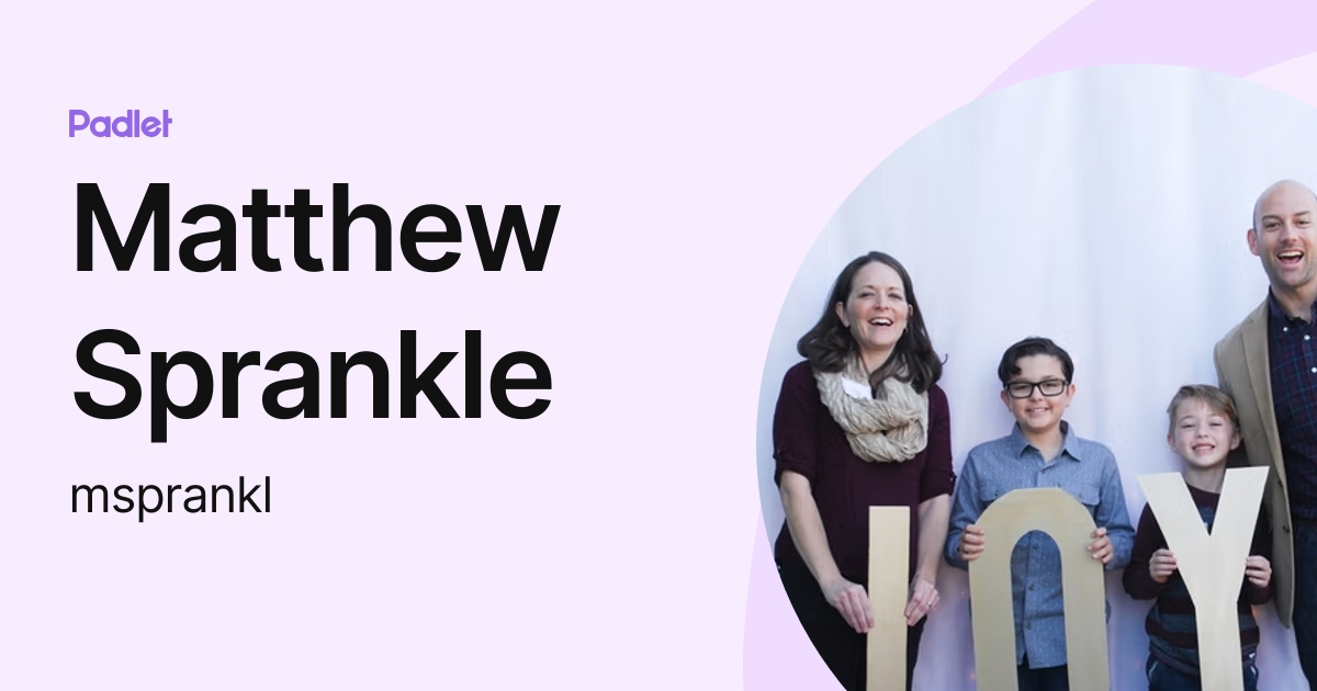 Matthew Sprankle (msprankl) profile | Padlet