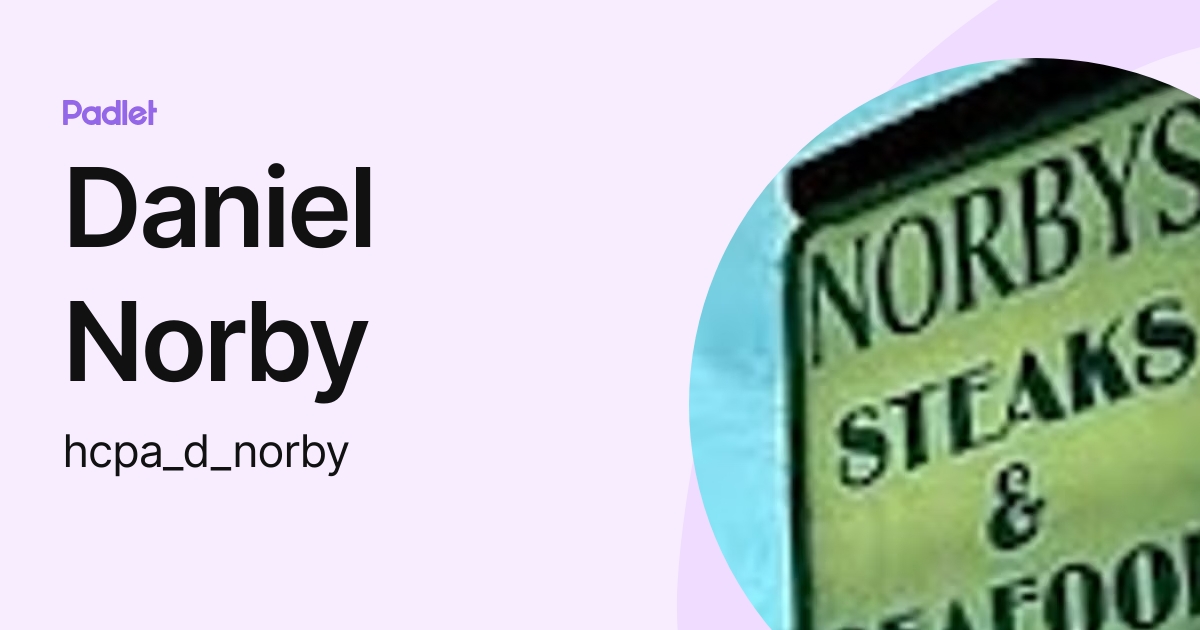 Daniel Norby (hcpa_d_norby) profile | Padlet
