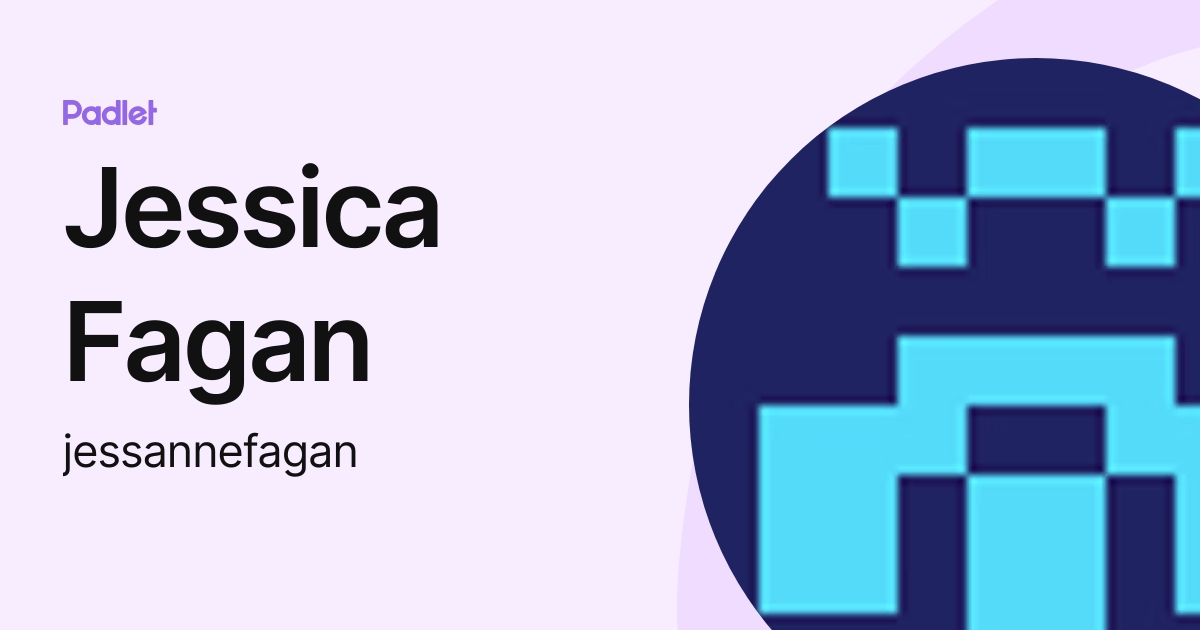 Jessica Fagan (jessannefagan) profile | Padlet
