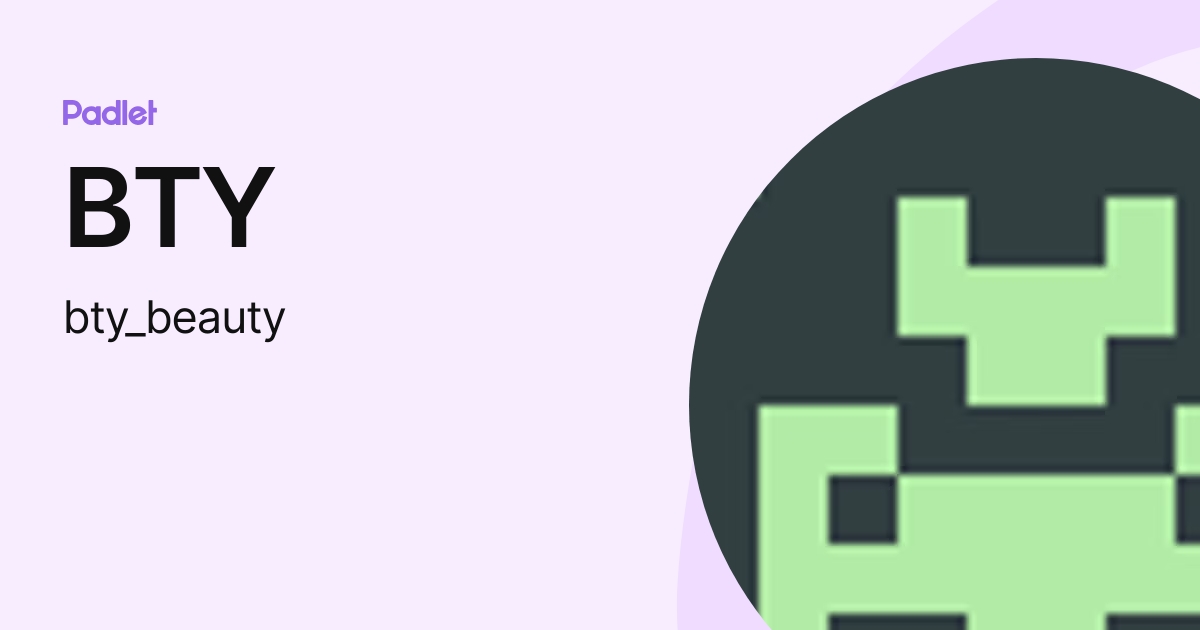 BTY (bty_beauty) profile | Padlet