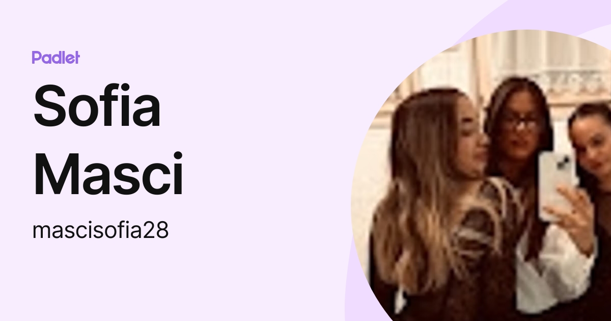 Sofia Masci (mascisofia28) profile | Padlet