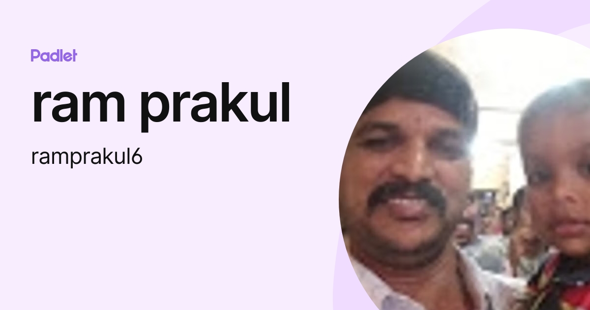 ram prakul (ramprakul6) profile | Padlet