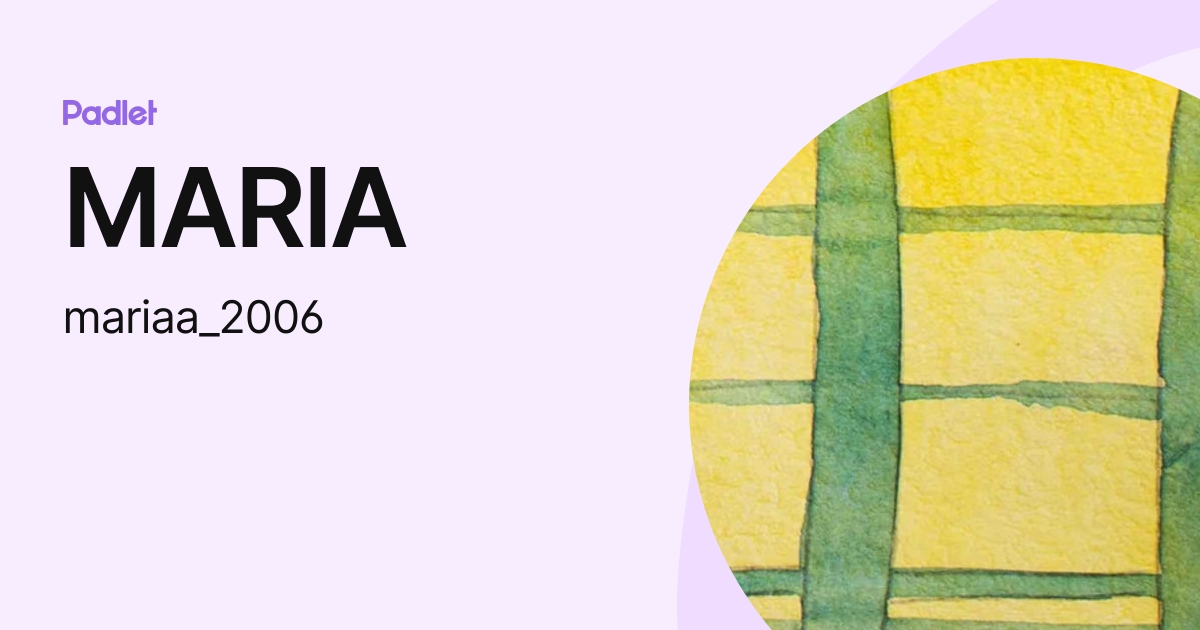 MARIA (mariaa_2006) profile | Padlet