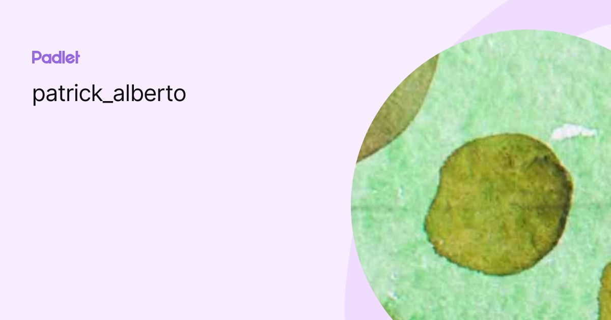 patrick_alberto profile | Padlet