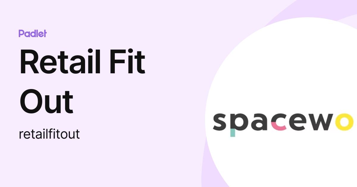 Retail Fit Out (retailfitout) profile | Padlet