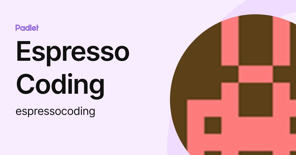 Espresso Coding (espressocoding) profile | Padlet