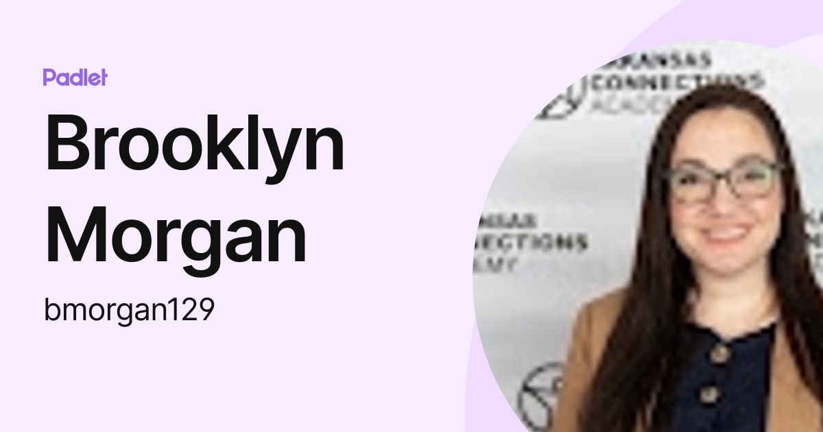 Brooklyn Morgan (bmorgan129) profile | Padlet