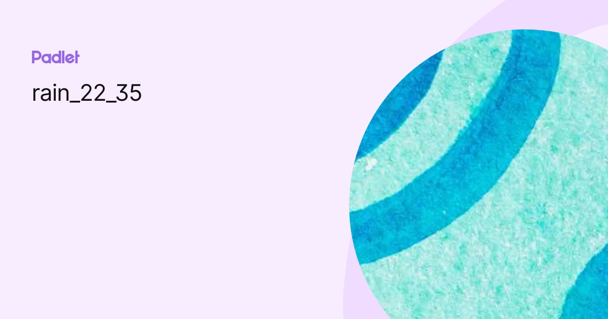 rain_22_35 profile | Padlet