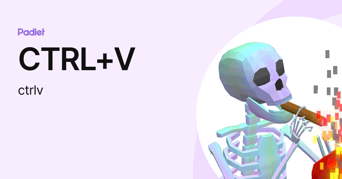 CTRL+V (ctrlv) profile | Padlet