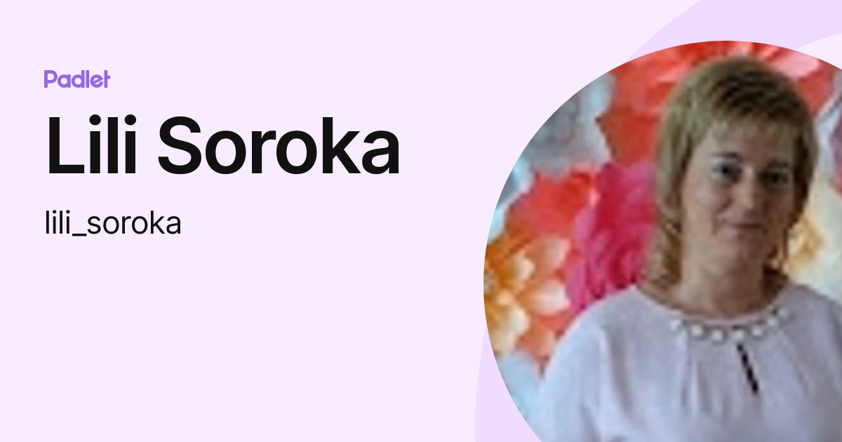 Lili Soroka (lili_soroka) profile | Padlet
