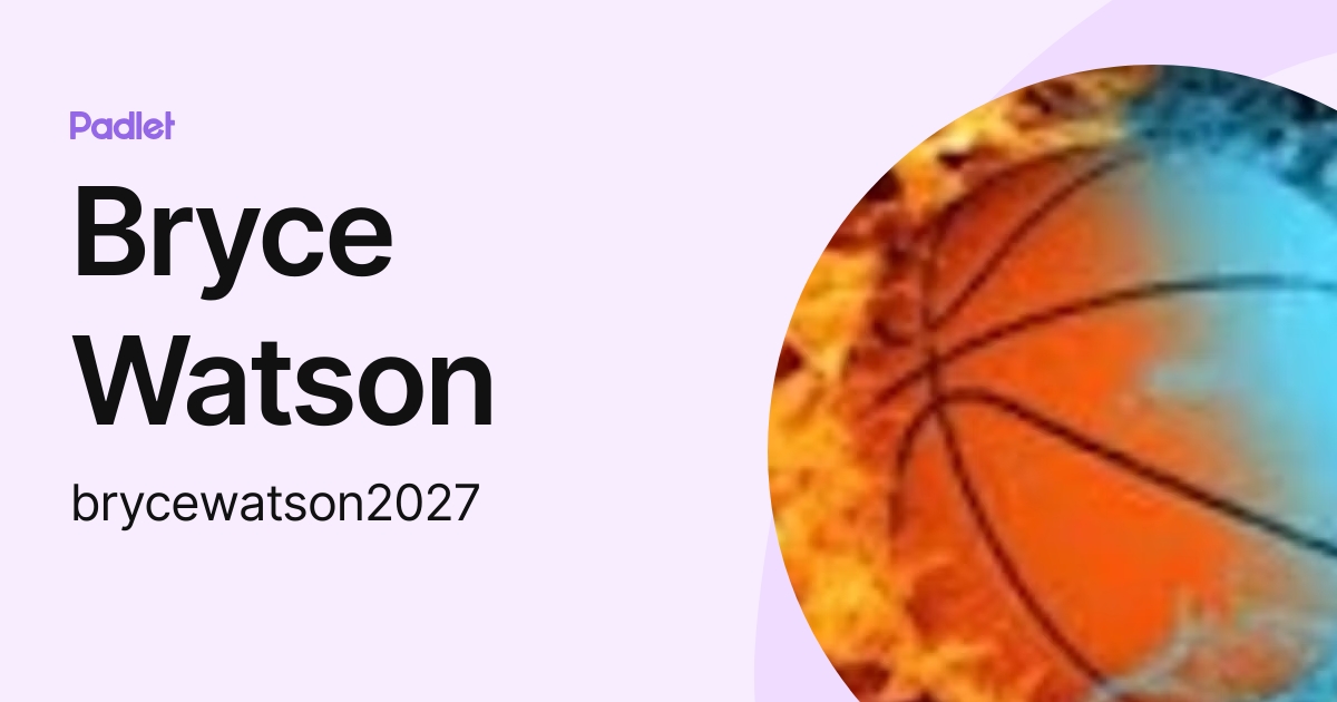 Bryce Watson (brycewatson2027) profile | Padlet