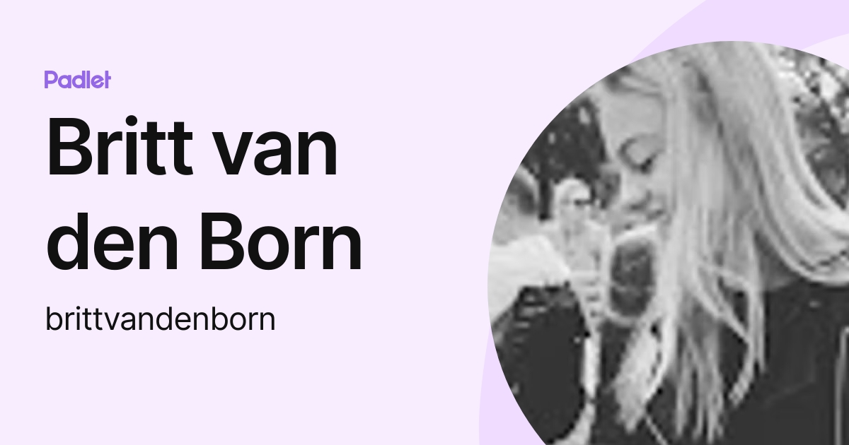 Britt van den Born (brittvandenborn) profile | Padlet