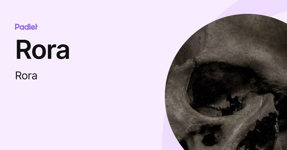 Rora (Rora) profile | Padlet