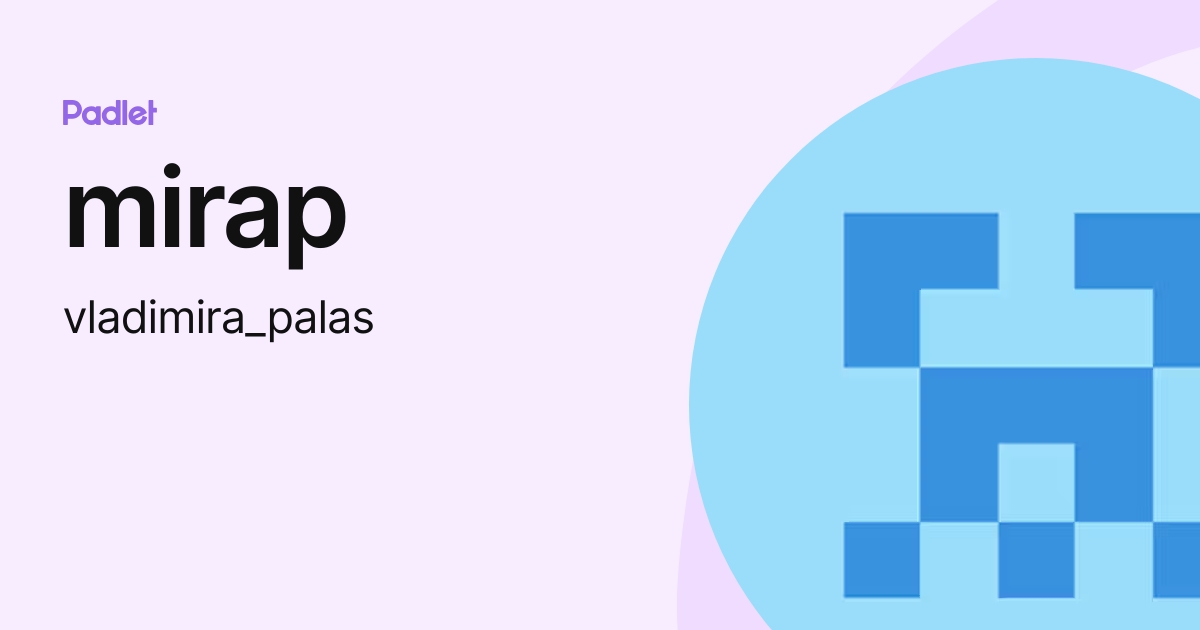 mirap (vladimira_palas) profile | Padlet