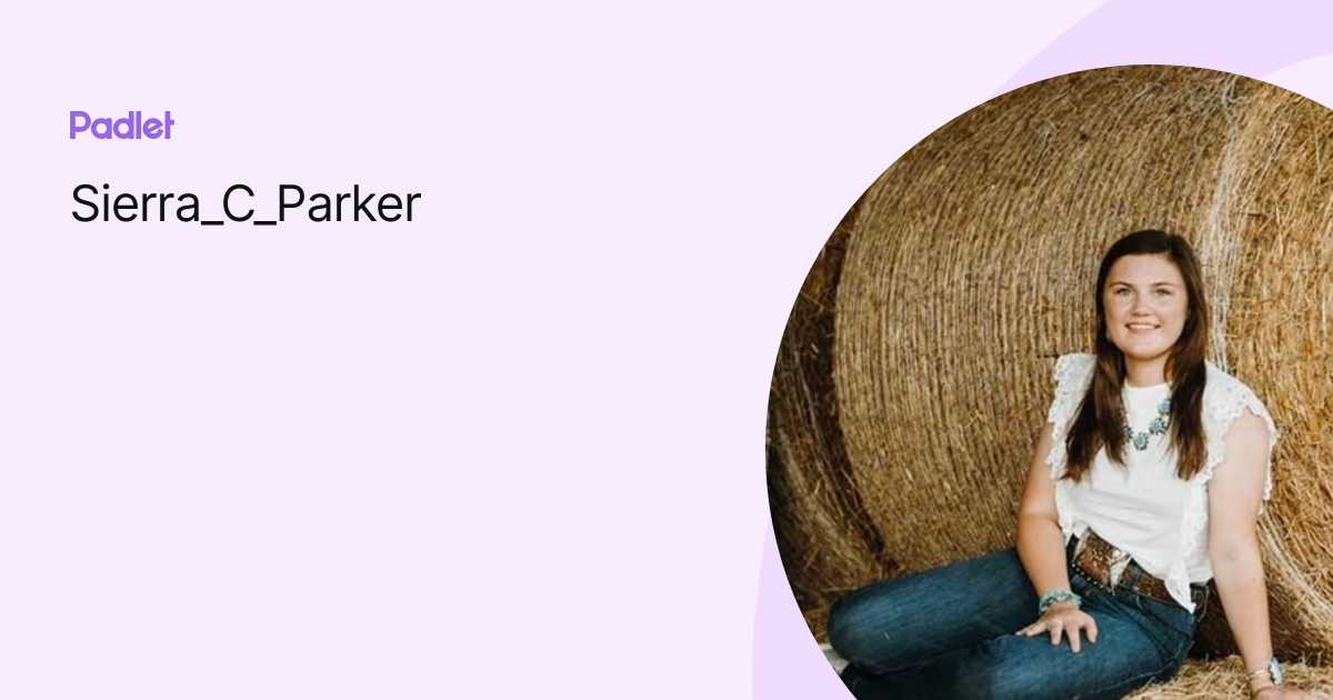 Sierra C Parker Profile Padlet