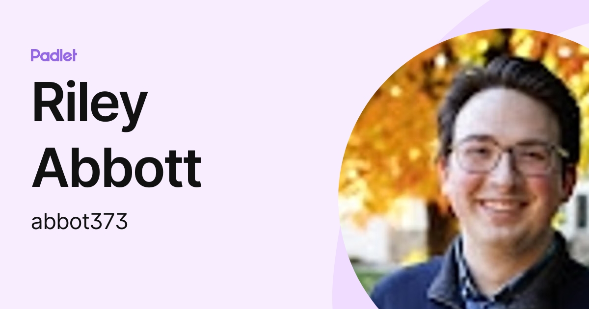 Riley Abbott (abbot373) profile | Padlet